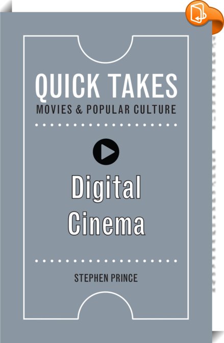 Digital Cinema : Stephen Prince - Book2look