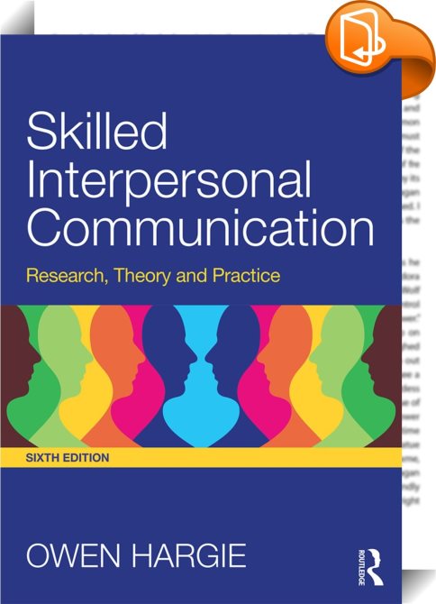 Skilled Interpersonal Communication : Owen Hargie - Book2look