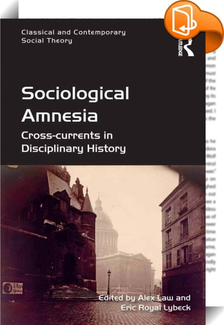 Sociological Amnesia : Alex Law, Eric Royal Lybeck - Book2look