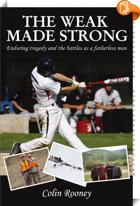 Weak Made Strong : Colin Rooney - Book2look