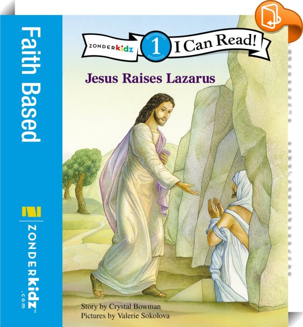 Jesus Raises Lazarus : Crystal Bowman - Book2look