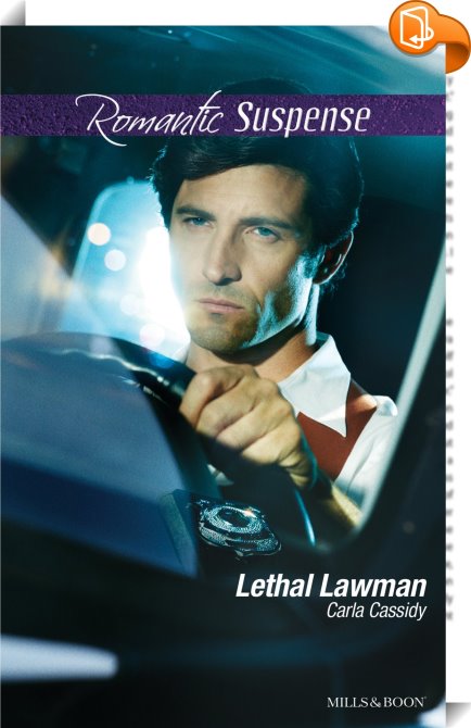Lethal Lawman : Carla Cassidy - Book2look