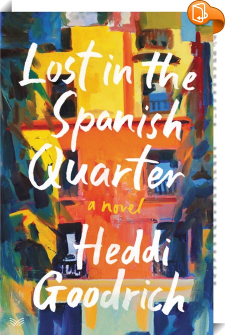 Lost in the Spanish Quarter : Heddi Goodrich - Book2look