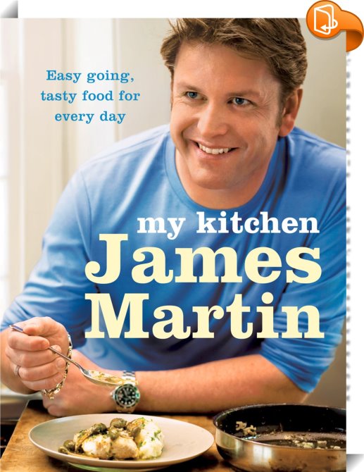My Kitchen : James Martin - Book2look