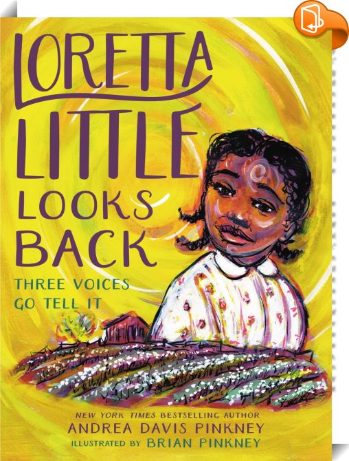 Loretta Little Looks Back : Andrea Davis Pinkney - Book2look