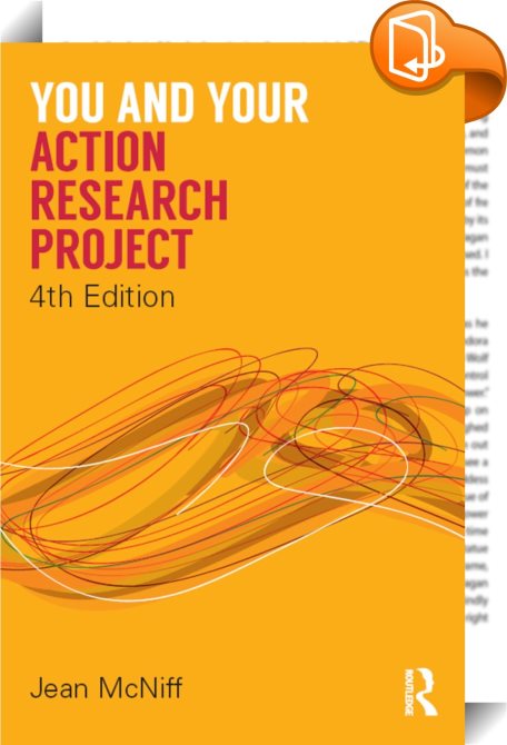 You and Your Action Research Project : Jean McNiff - Book2look