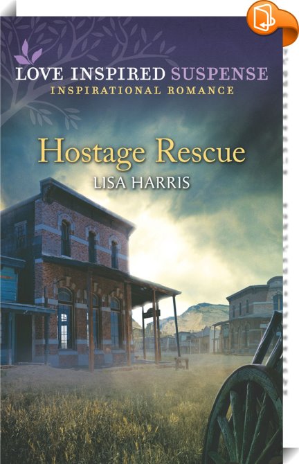 Hostage Rescue : Lisa Harris - Book2look