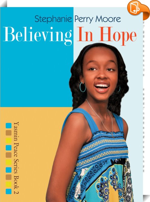 Believing in Hope : Stephanie Perry Moore - Book2look