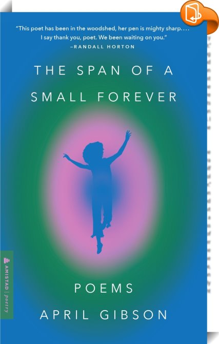 Span of a Small Forever : April Gibson - Book2look