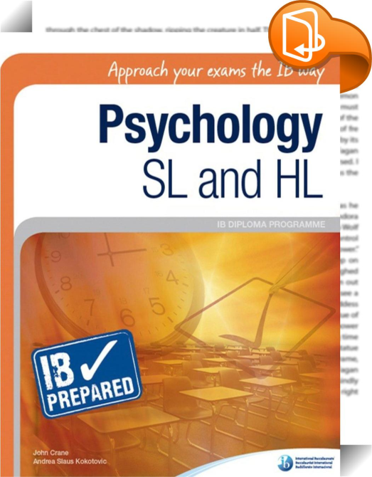 IB Prepared: Psychology SL and HL : John Crane & Andrea Slaus Kokotovic ...