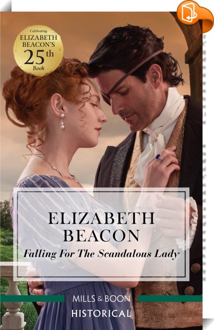 Falling for the Scandalous Lady : Elizabeth Beacon - Book2look