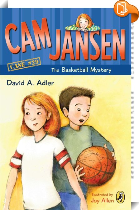Cam Jansen: the Basketball Mystery #29 : David A. Adler - Book2look