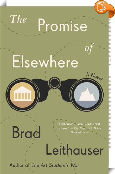 The Promise of Elsewhere : Brad Leithauser - Book2look