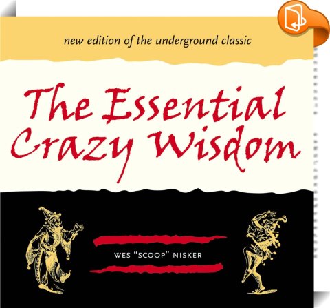 The Essential Crazy Wisdom : Wes Nisker - Book2look