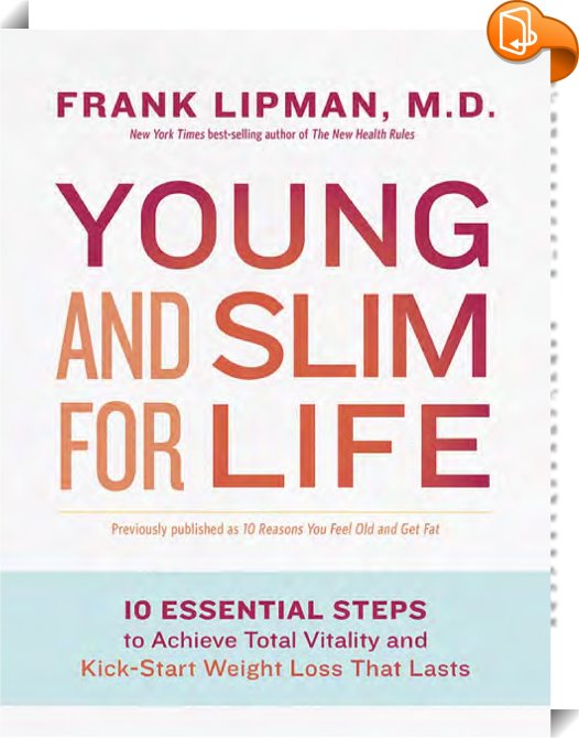 Young and Slim for Life : Frank Lipman - Book2look