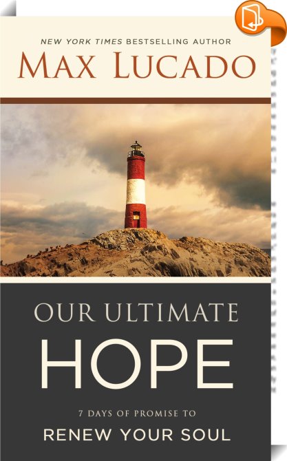 Our Ultimate Hope : Max Lucado - Book2look