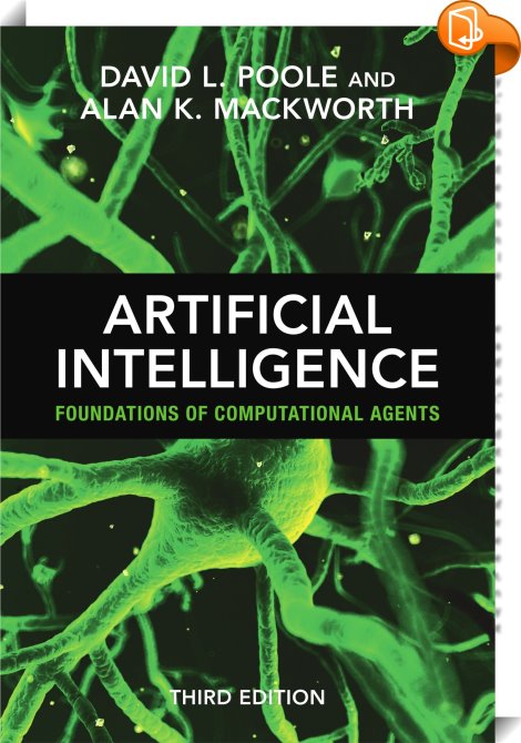 Artificial Intelligence : David L. Poole,Alan K. Mackworth - Book2look