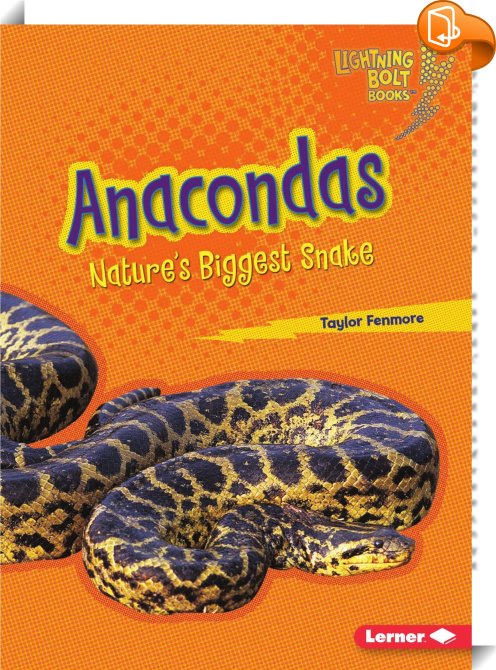 Anacondas : Lerner Publishing Group - Book2look